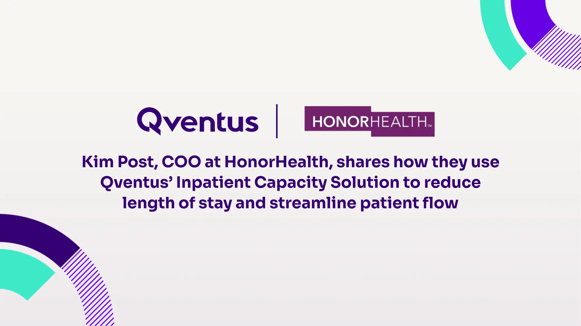 Kim Post, COO HonorHealth, Qventus Inpatient Capacity Testimonial